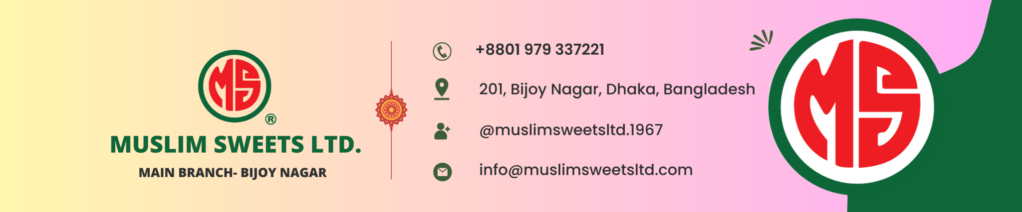 - Muslim Sweets Ltd.